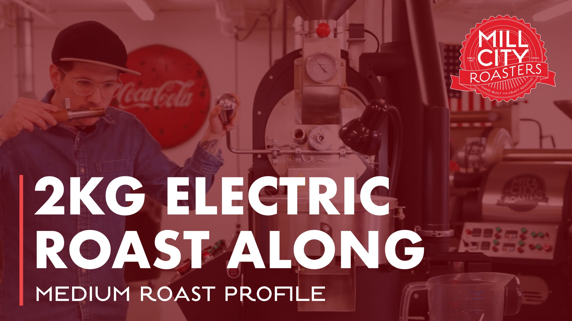 MCR-2E 2kg Electric Coffee Roaster Roast Along – Mill City Roasters