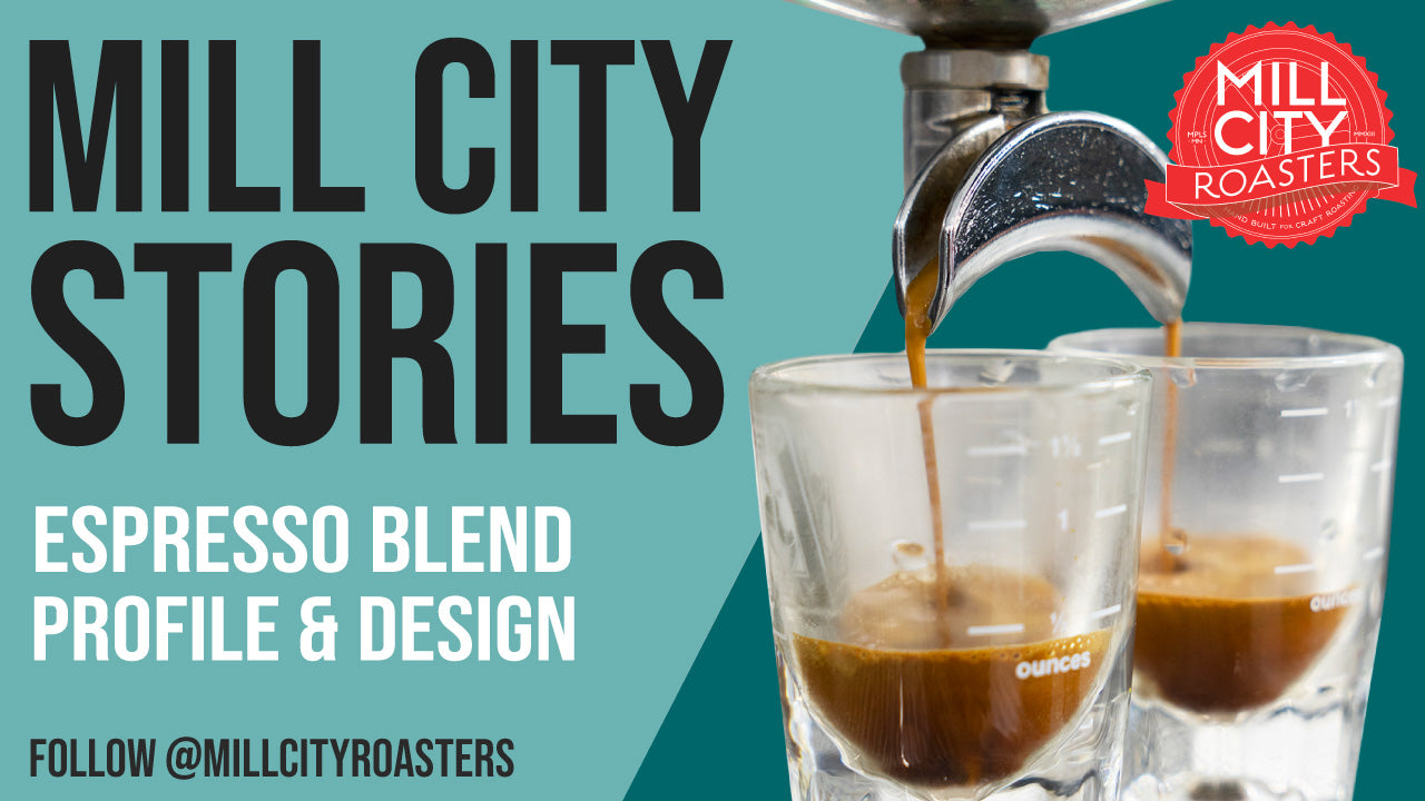 Espresso Blend Profile & Design – Mill City Roasters