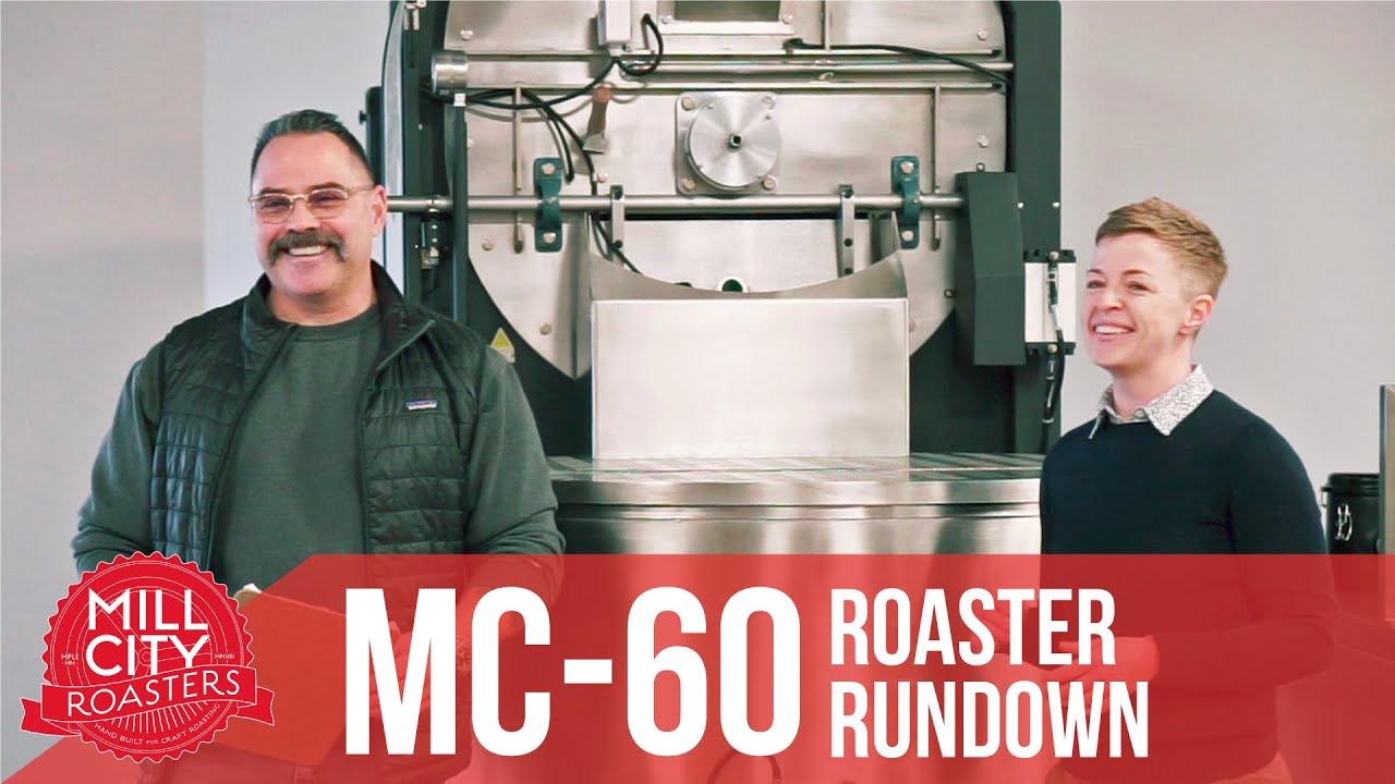MC-60 Roaster Rundown – Mill City Roasters